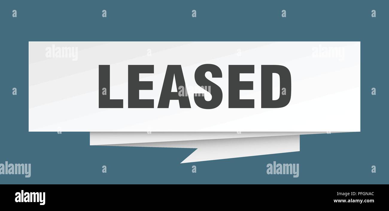 leased sign. leased paper origami speech bubble. leased tag. leased ...