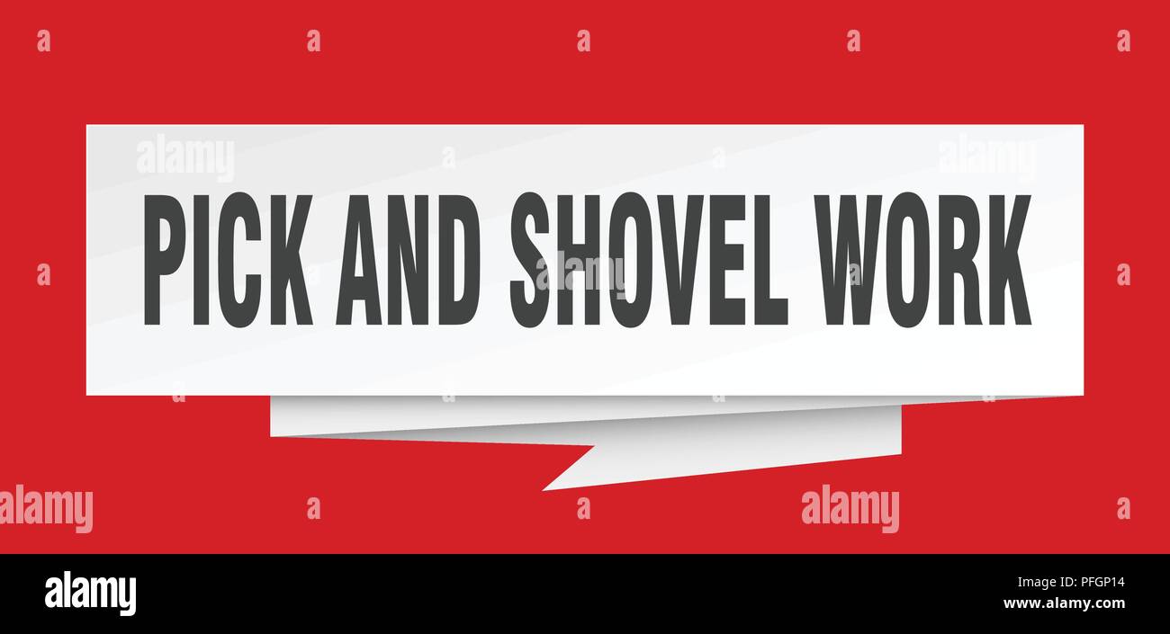 pick and shovel work sign. pick and shovel work paper origami speech ...