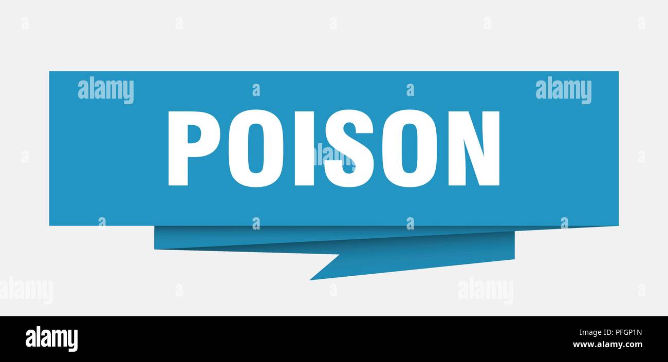 poison sign. poison paper origami speech bubble. poison tag. poison ...