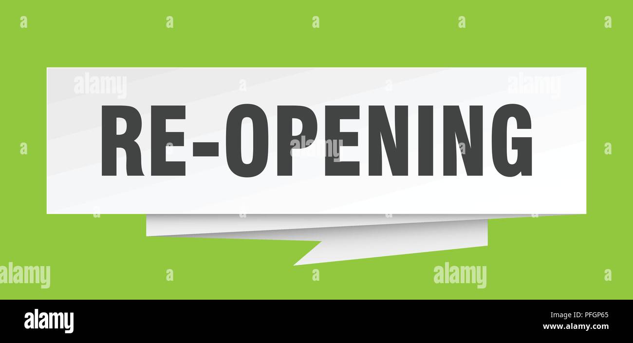 re-opening sign. re-opening paper origami speech bubble. re-opening tag ...