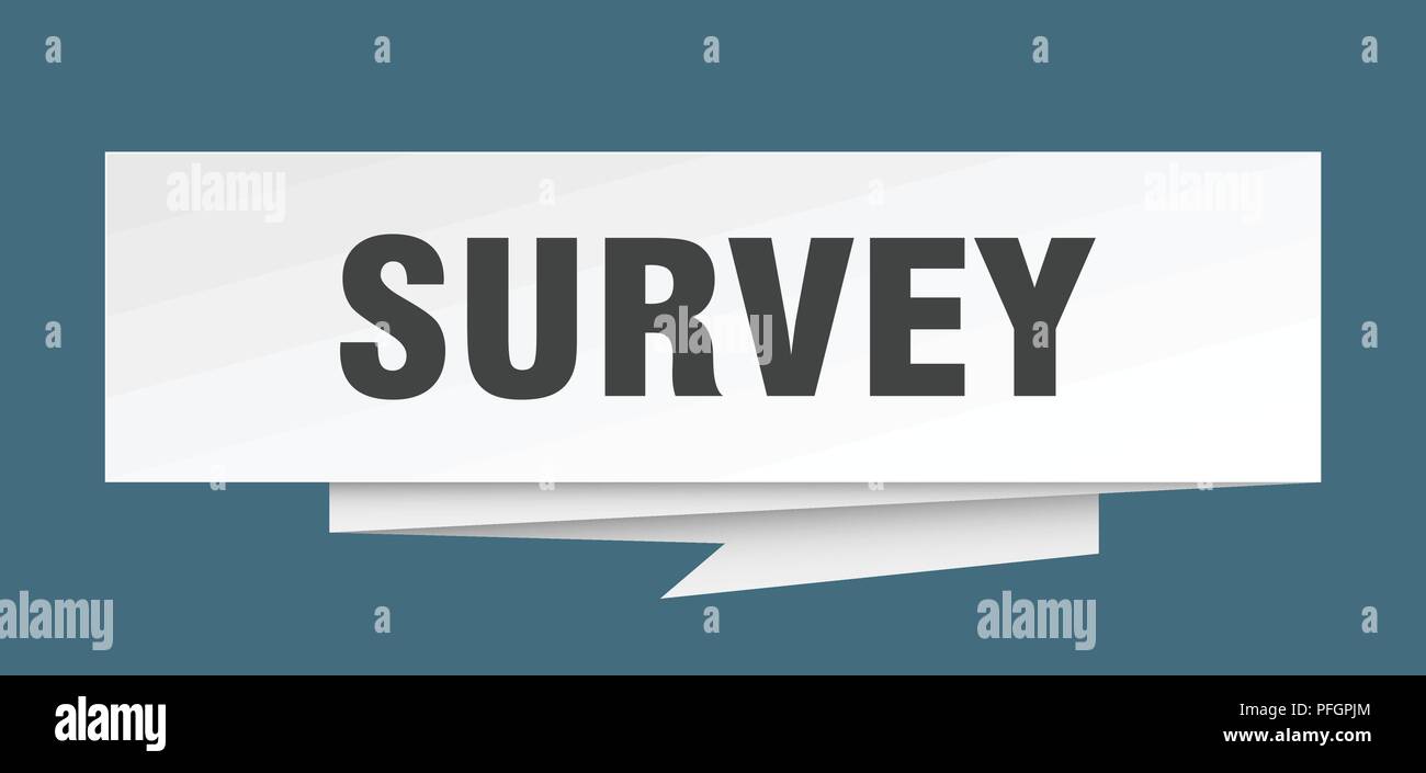 survey sign. survey paper origami speech bubble. survey tag. survey ...