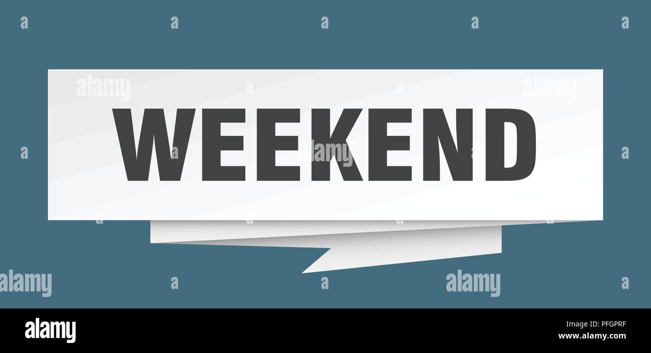 weekend sign. weekend paper origami speech bubble. weekend tag. weekend ...