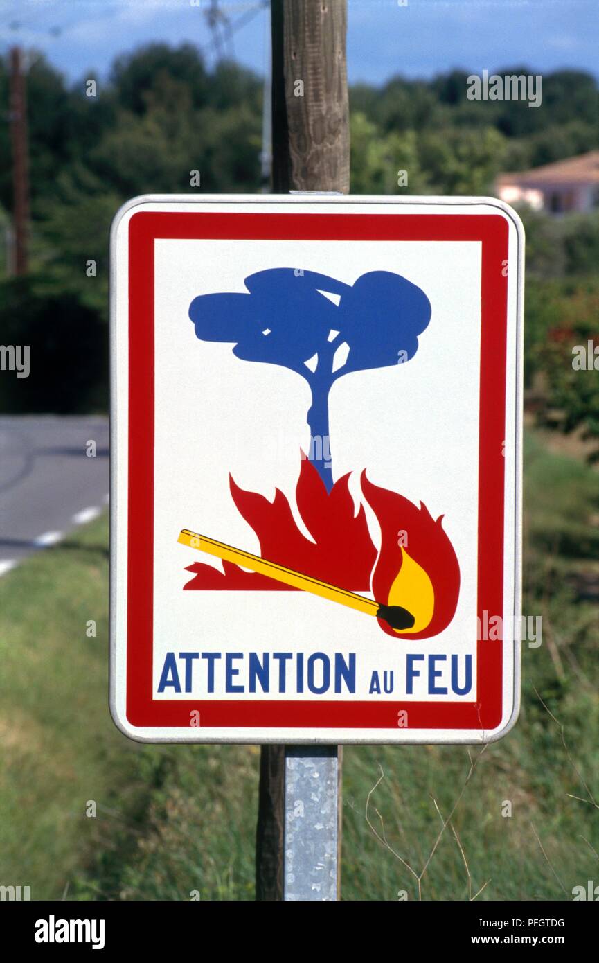 France, fire hazard sign by the side of a country road Stock Photo - Alamy