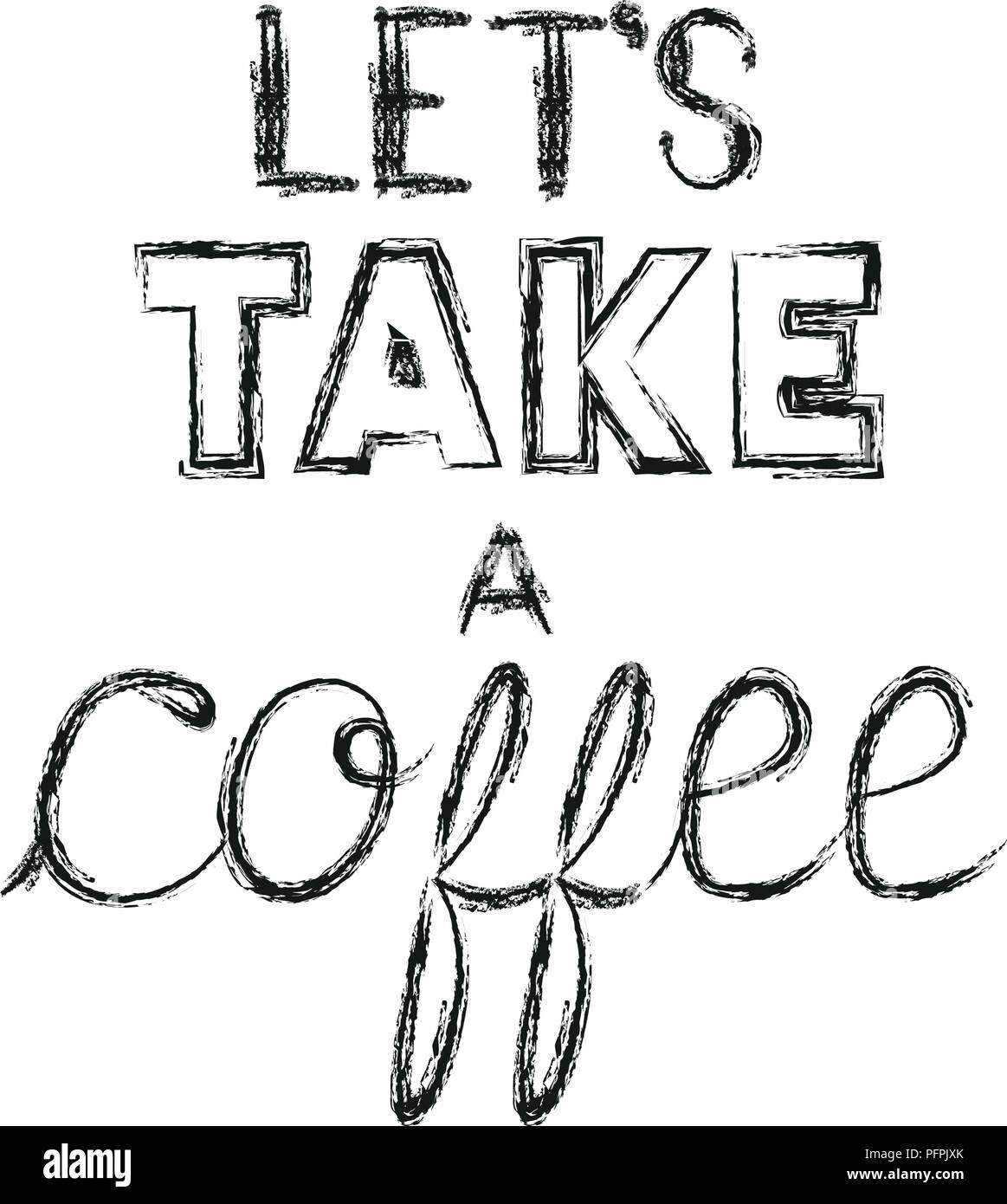 take a coffee message hand made font Stock Vector Image & Art - Alamy