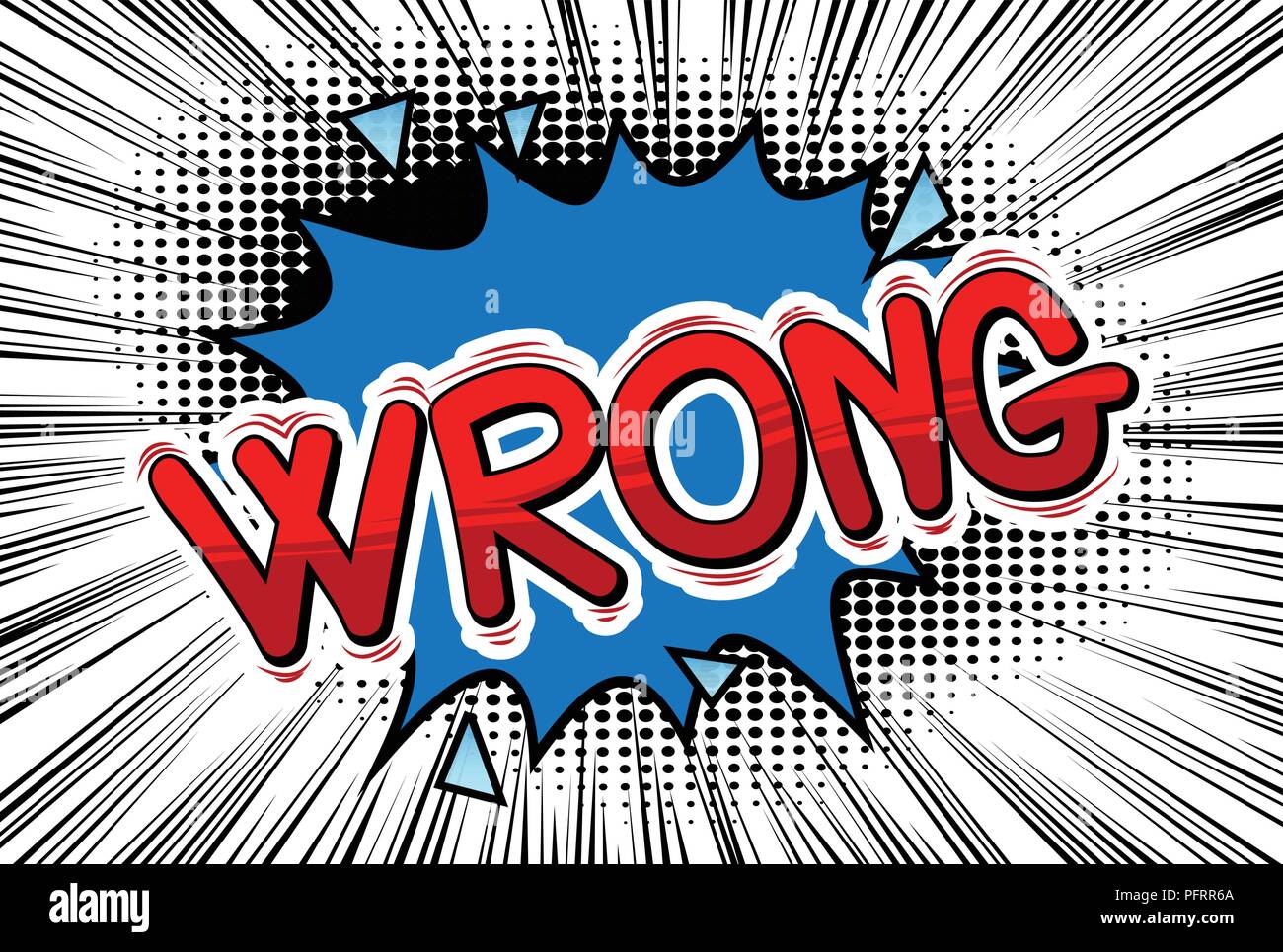 Wrong - Vector illustrated comic book style phrase Stock Vector Image ...