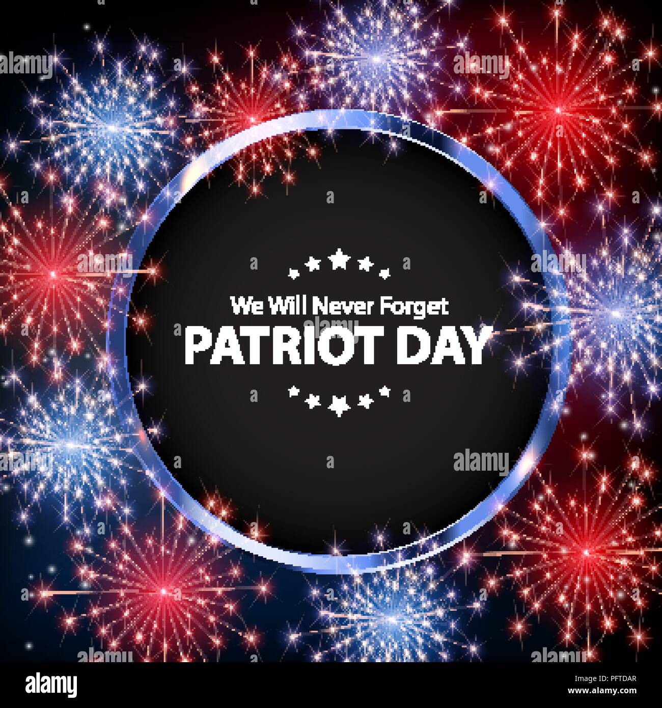 Patriot Day Background. September 11 Poster. We will never forget ...