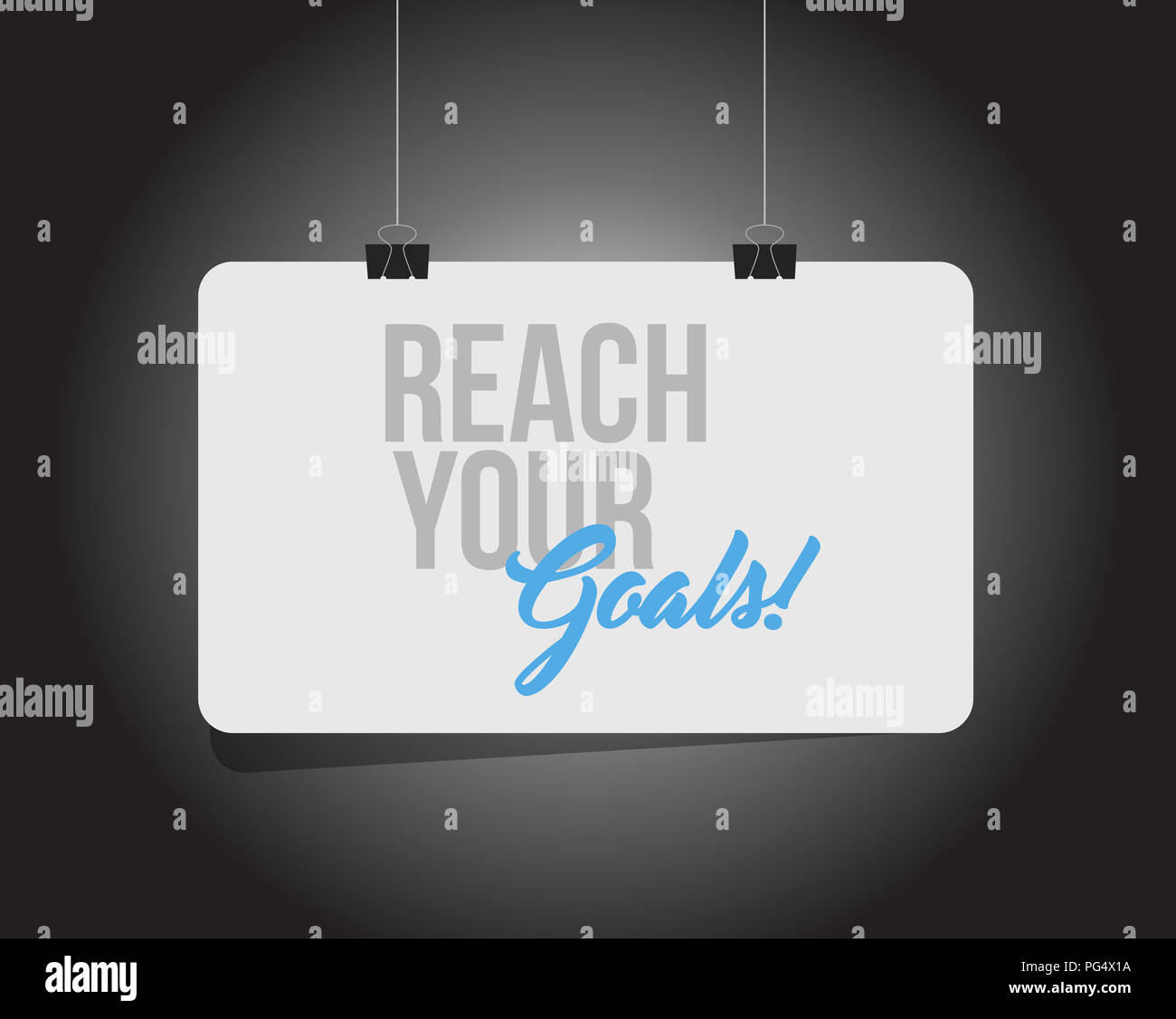 reach your goals hanging banner message isolated over a black ...
