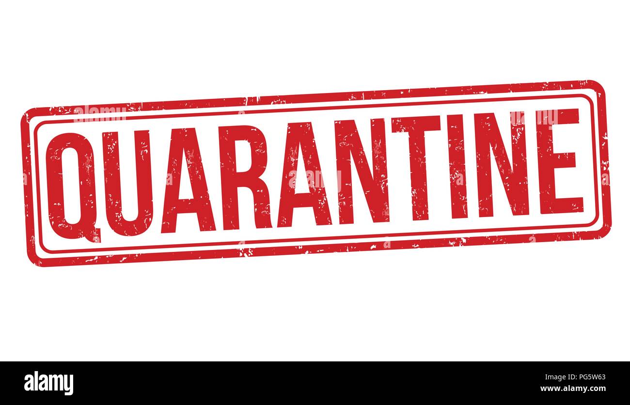 Quarantine sign or stamp on white background, vector illustration Stock ...