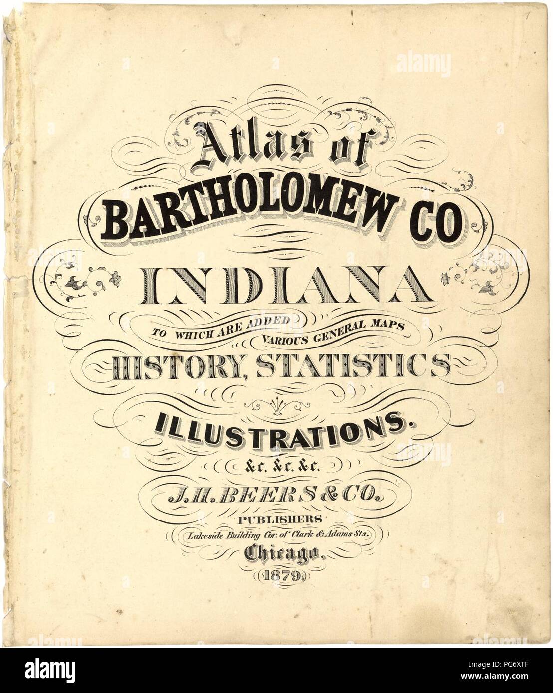Atlas of Bartholomew Co., Indiana - to which are added various general ...