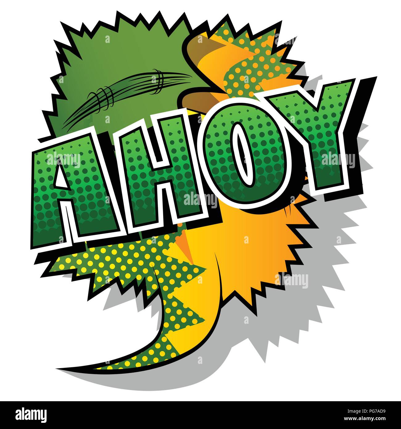 Ahoy (in english can be used as a greeting, a warning, or a farewell ...