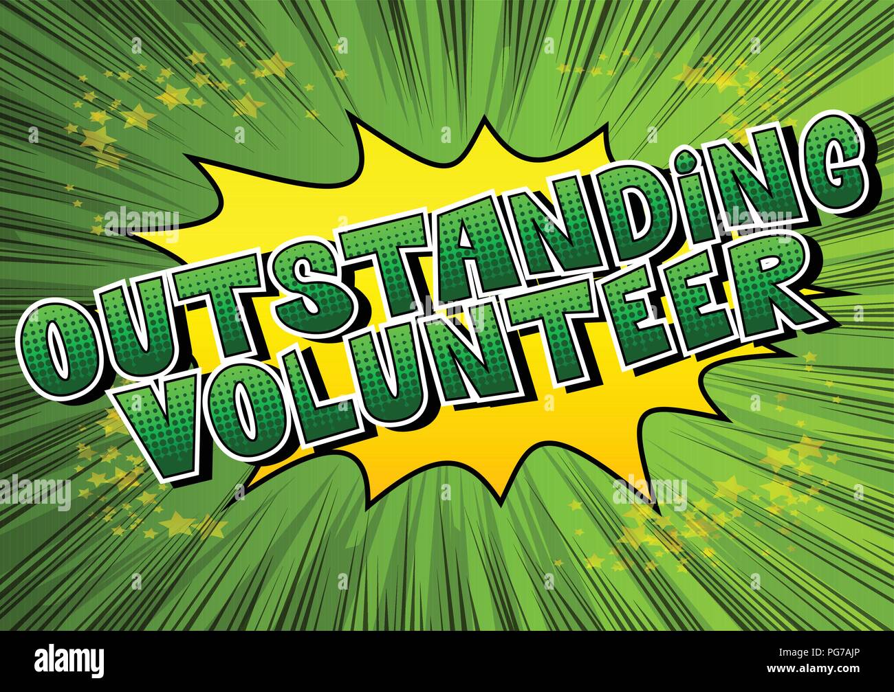 Outstanding Volunteer - Comic book style word on abstract background ...
