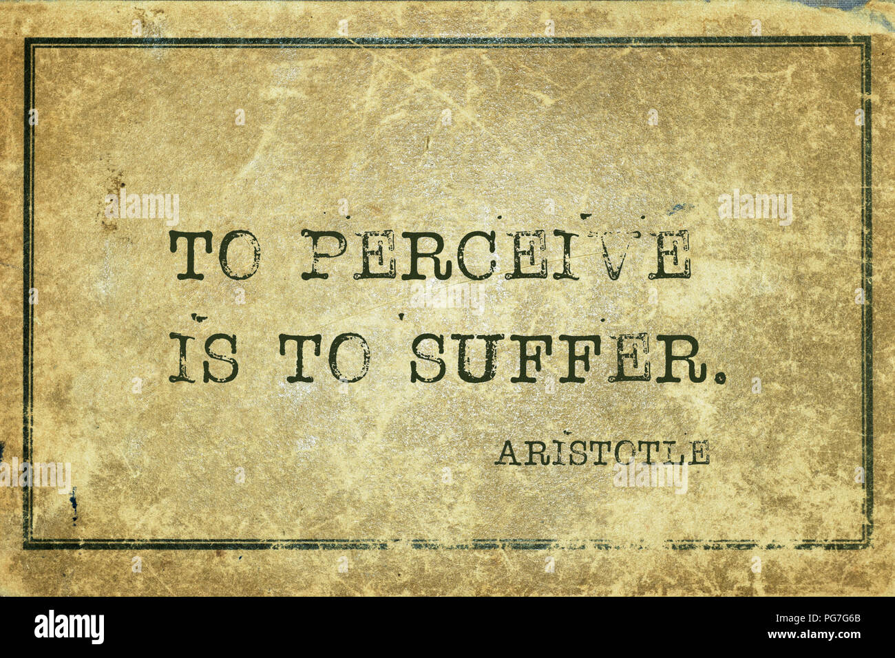 To perceive is to suffer - ancient Greek philosopher Aristotle quote ...