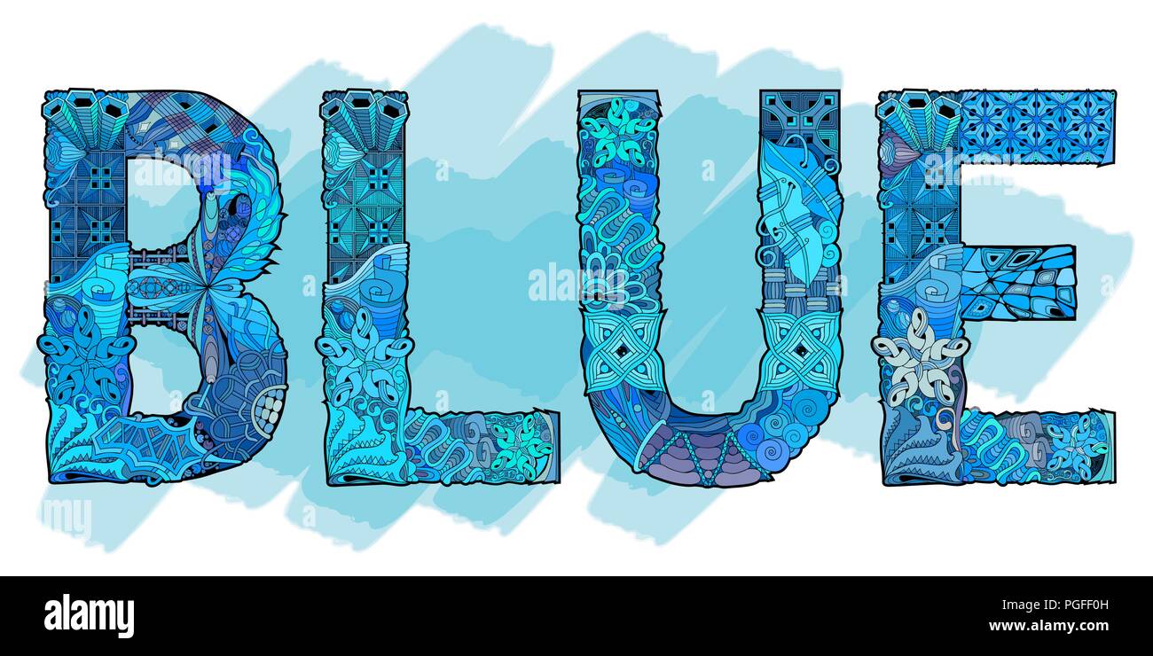 Hand-painted art design. Hand drawn illustration word BLUE for t-shirt ...