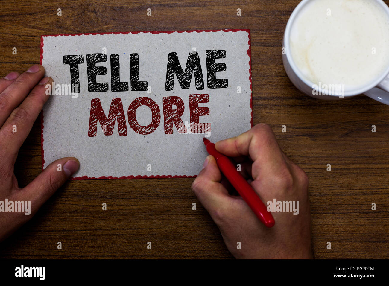 Word writing text Tell Me More. Business concept for A call to start a ...