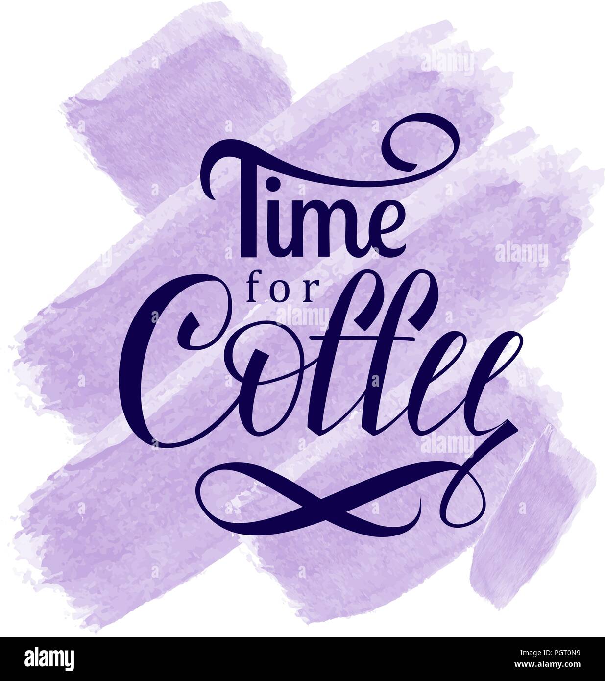 Time for Coffe calligraphy hand lettering on watercolor vector Stock ...