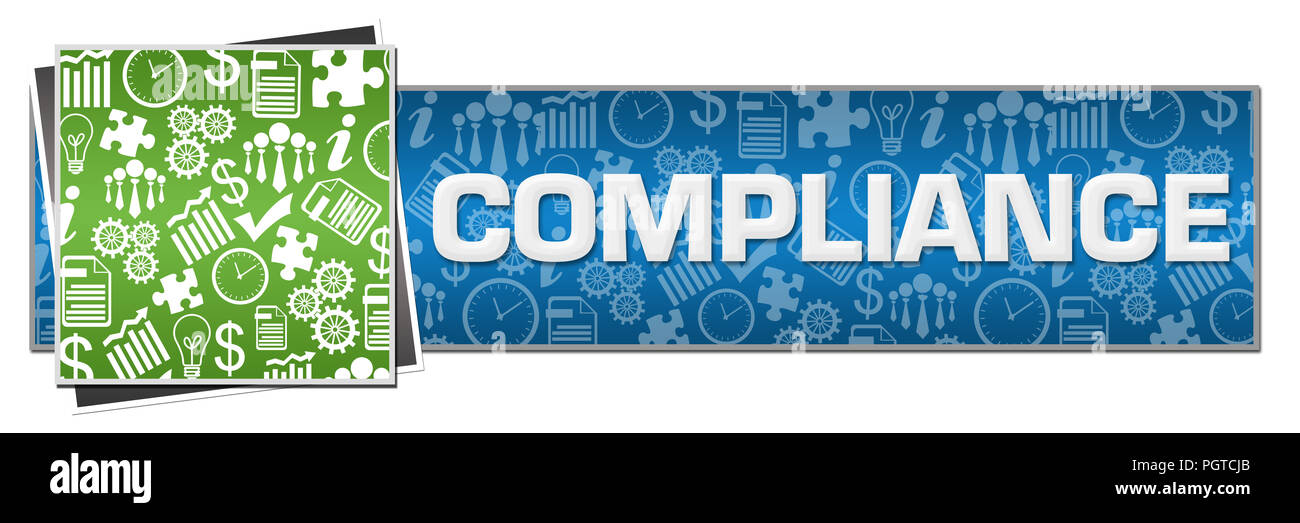Compliance Green Left Symbols Blue Text Stock Photo - Alamy