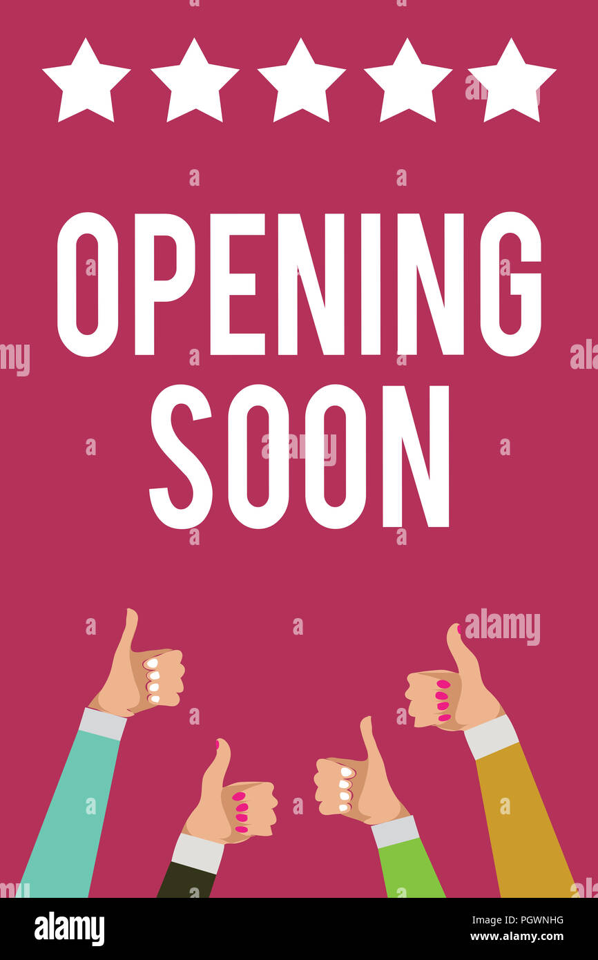 Writing note showing Opening Soon. Business photo showcasing Going to ...