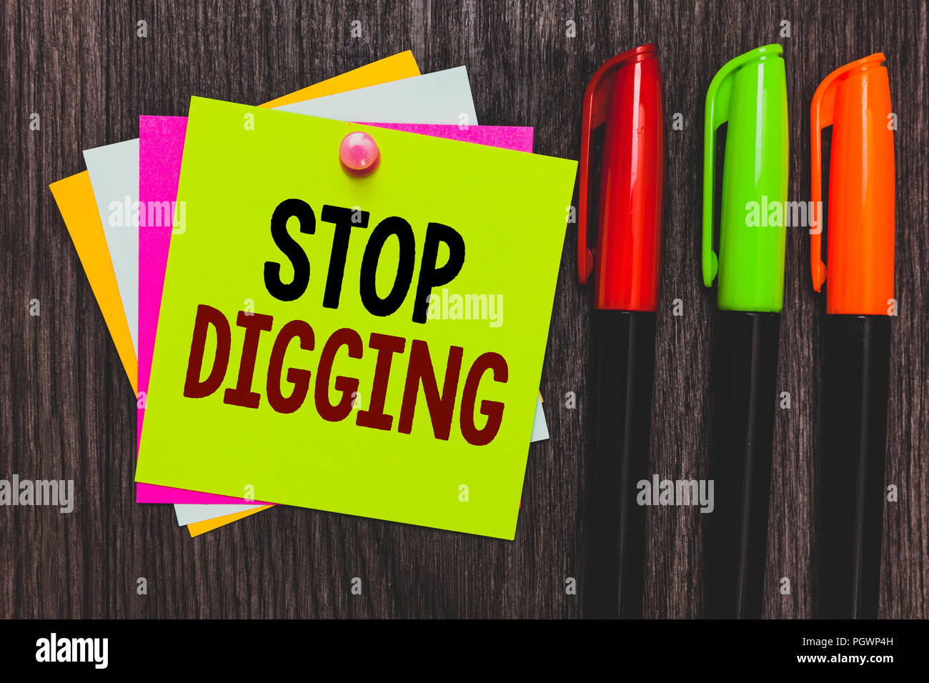Conceptual hand writing showing Stop Digging. Business photo showcasing ...