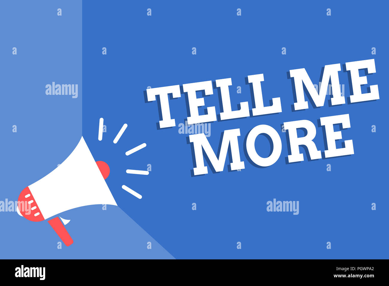 Handwriting text writing Tell Me More. Concept meaning A call to start ...