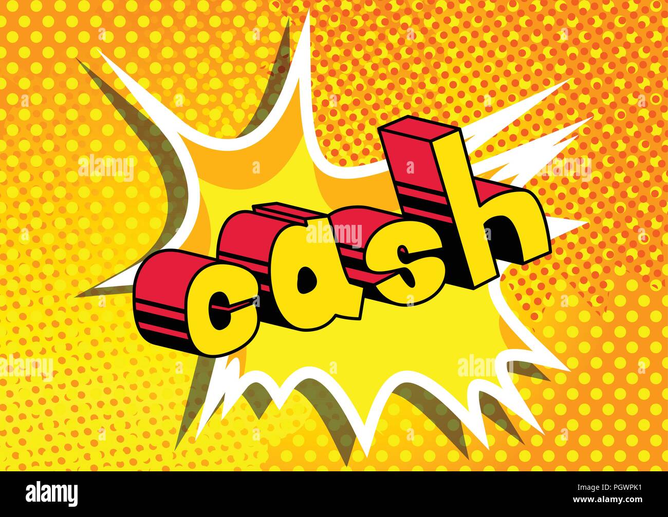Cash - Vector illustrated comic book style phrase Stock Vector Image ...