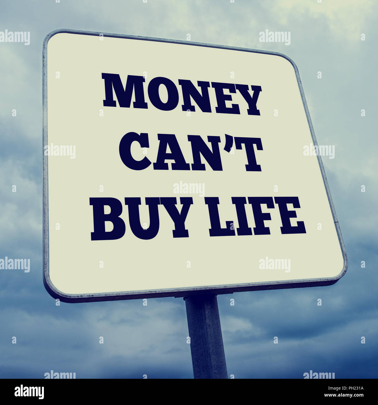 Idiom Money can't buy life written on white billboard, retro effect ...
