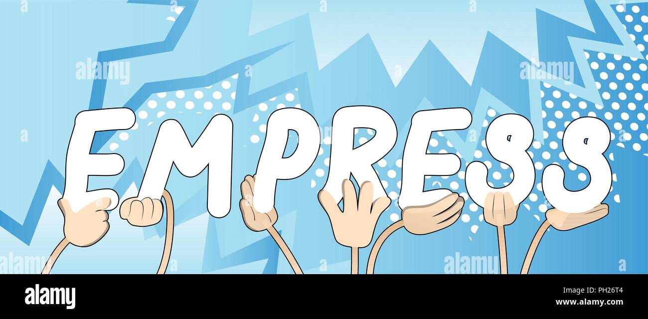 Diverse hands holding letters of the alphabet created the word Empress ...