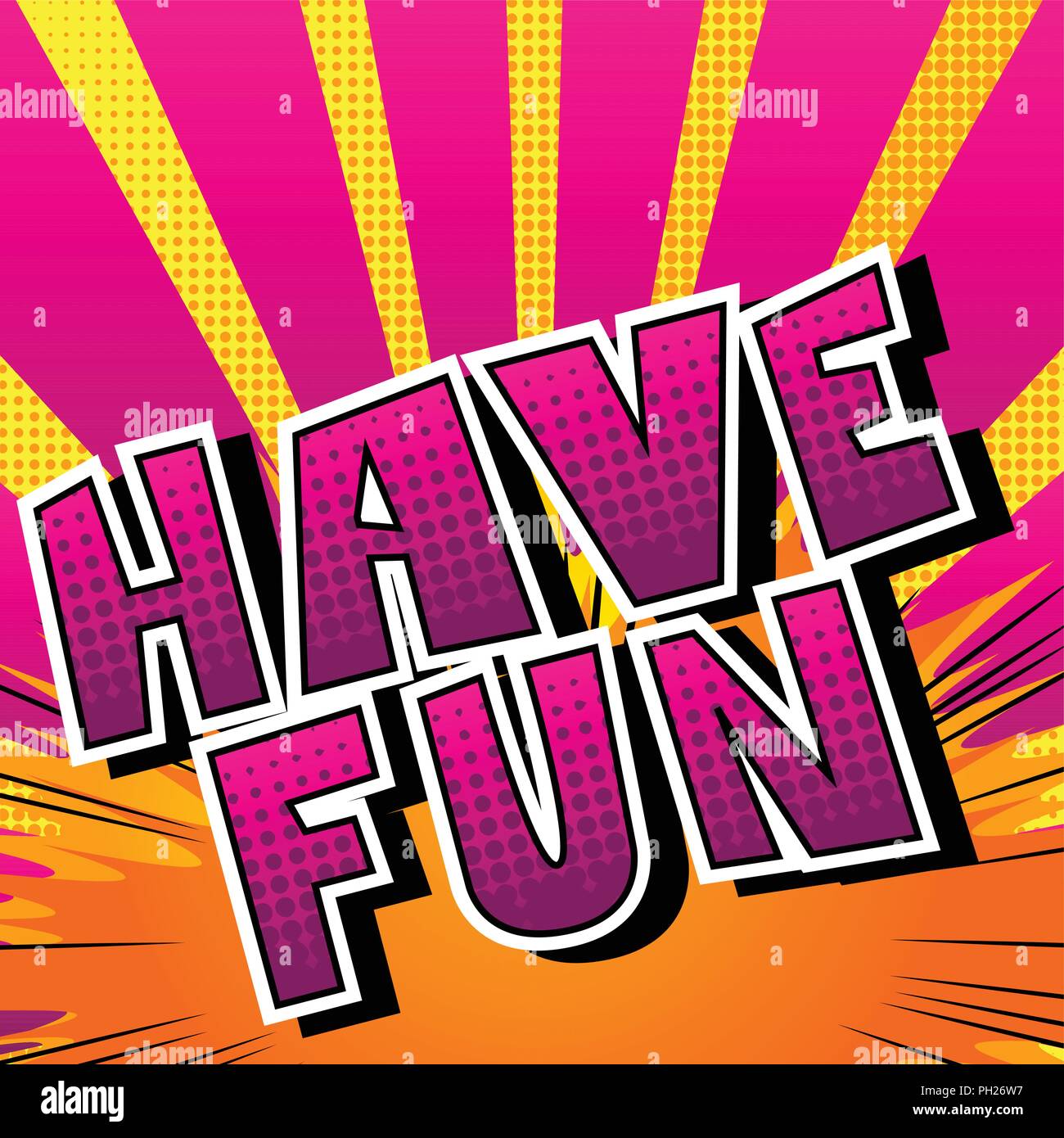 Have Fun - Comic book style word on abstract background Stock Vector ...