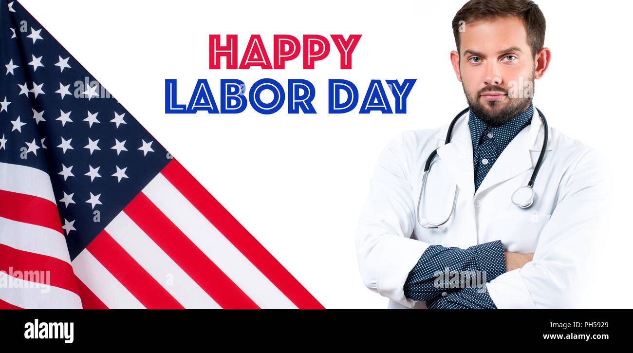 Happy Labor Day. United States flag. Doctor on white background Stock ...
