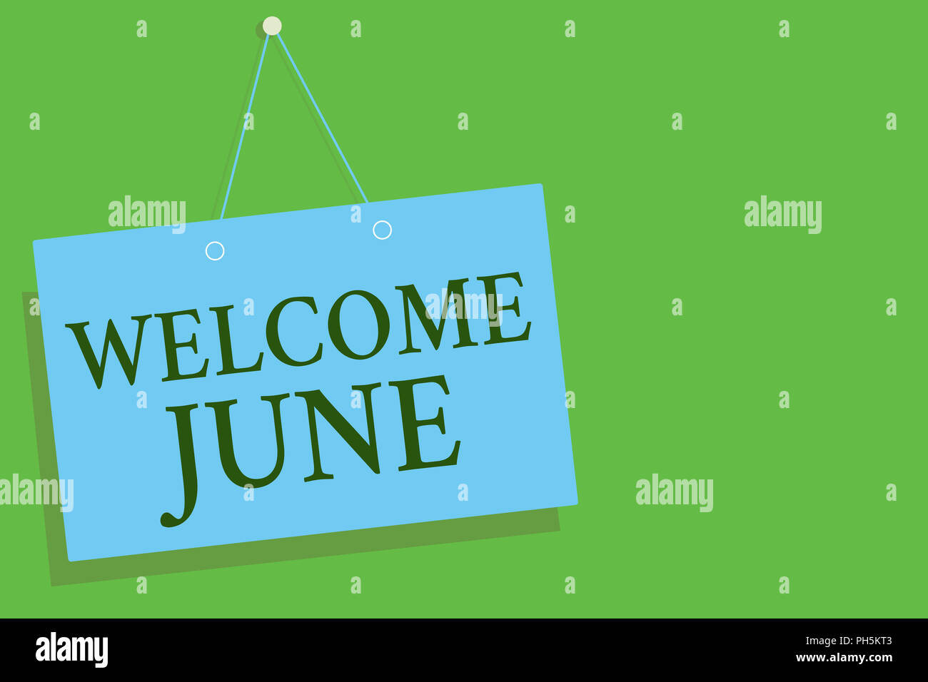Text sign showing Welcome June. Conceptual photo Calendar Sixth Month ...
