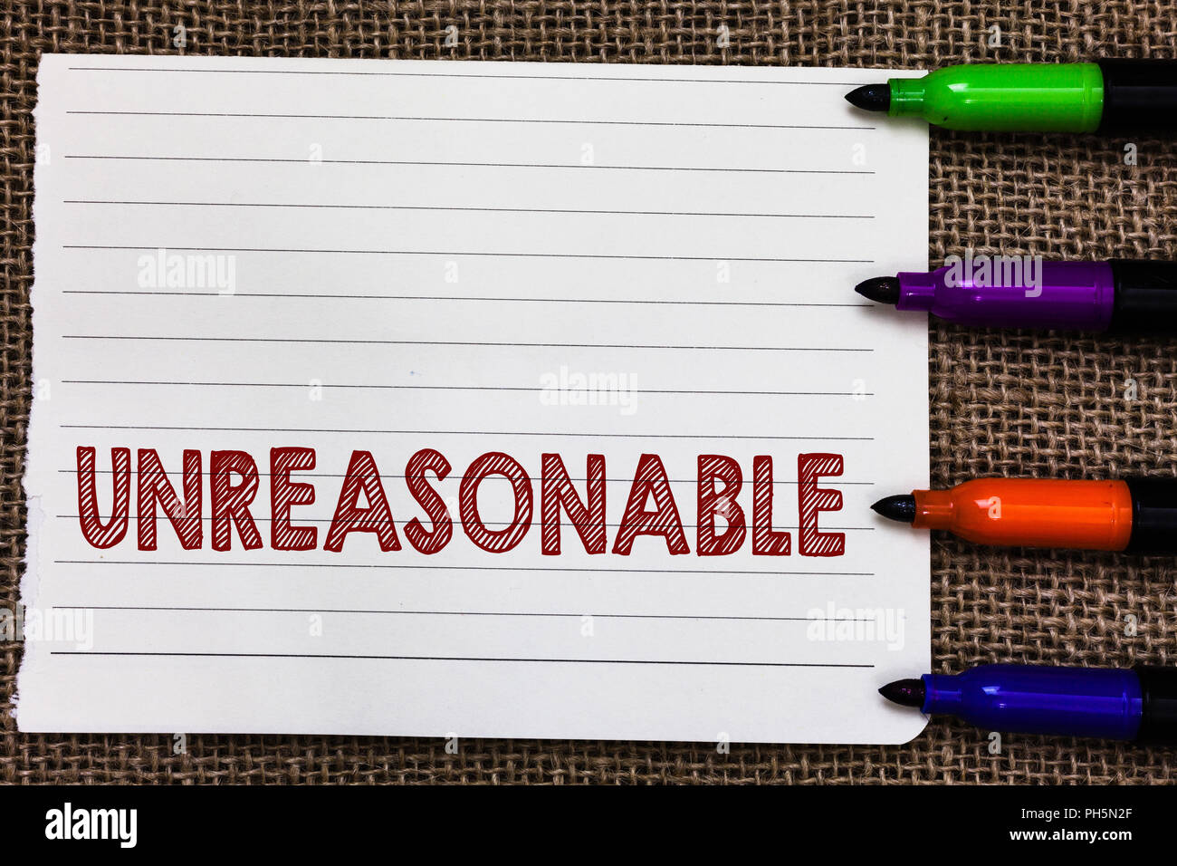 Conceptual hand writing showing Unreasonable. Business photo showcasing ...
