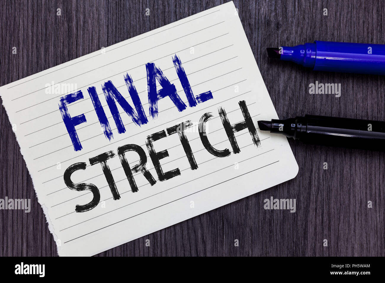 Writing note showing Final Stretch. Business photo showcasing Last Leg ...