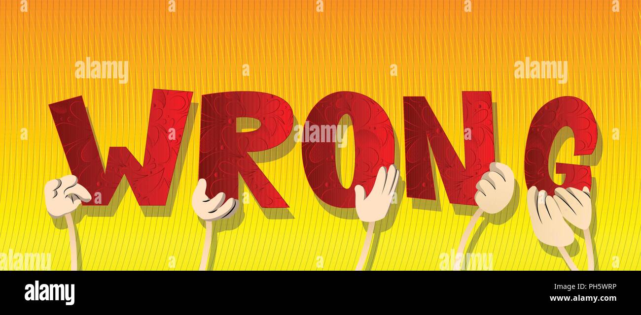 Diverse hands holding letters of the alphabet created the word Wrong ...