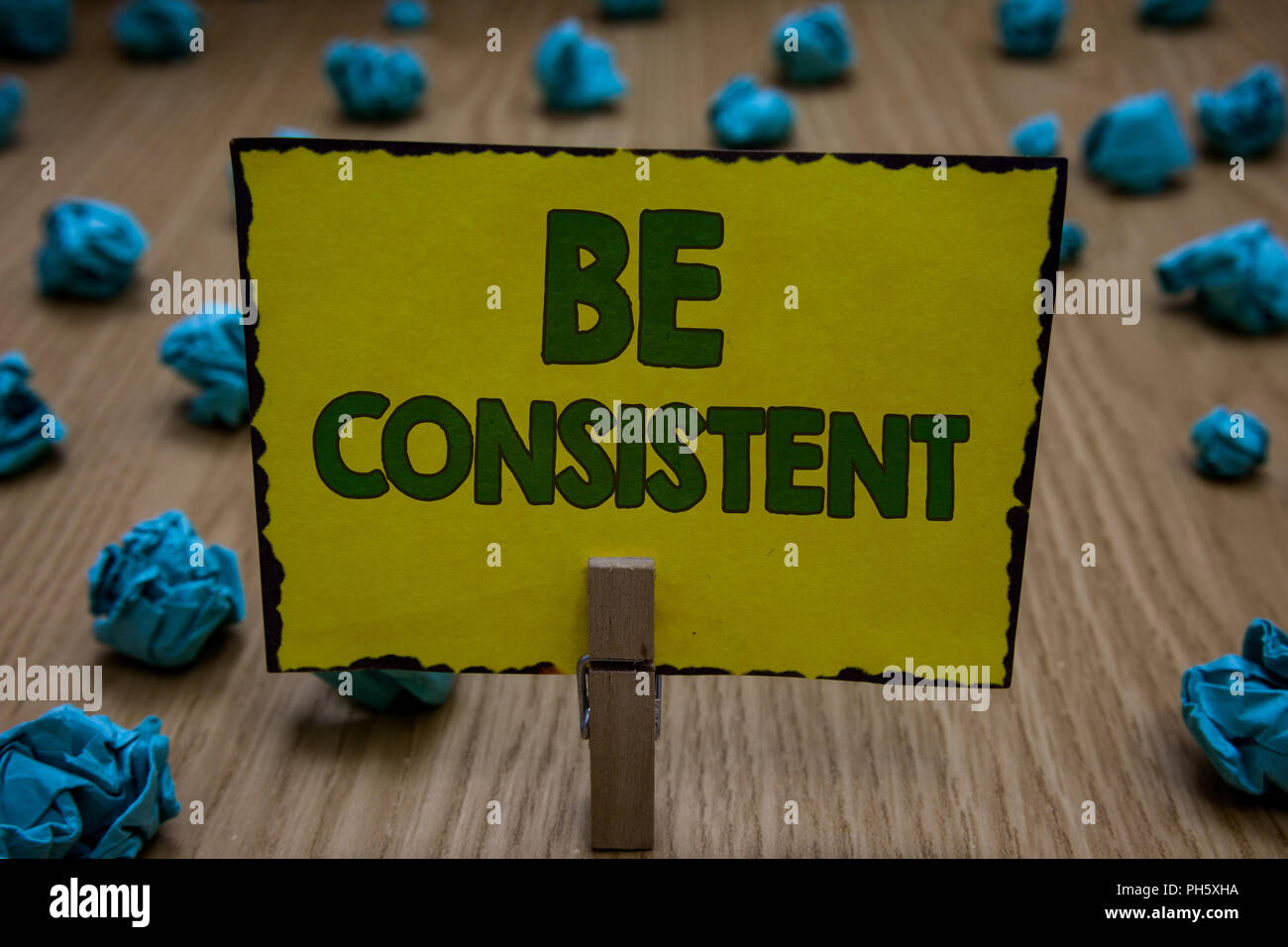 Text sign showing Be Consistent. Conceptual photo Uniform Persistent ...