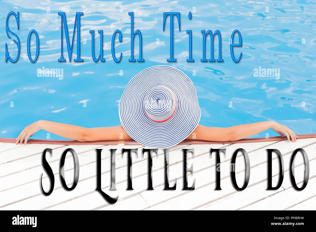 Digitally enhanced image of the humourous text So much time, So little ...