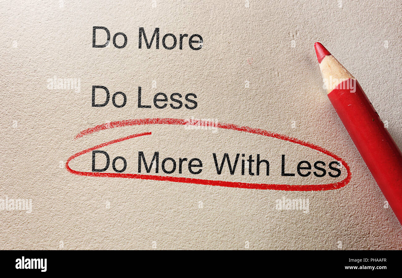 Do more with less Stock Photo - Alamy