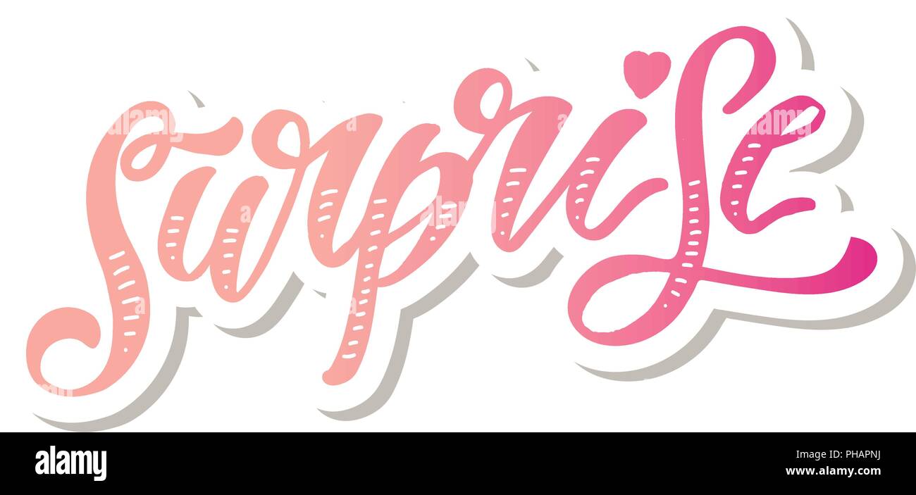 Surprise lettering Calligraphy Brush Text Holiday Vector illustration ...