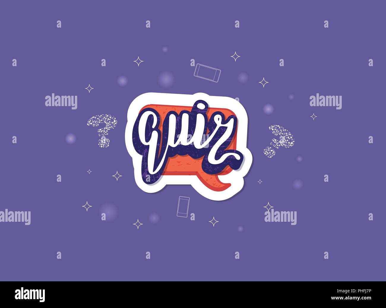 Quiz sticker. Handwritten lettering with speech bubble. Template for ...