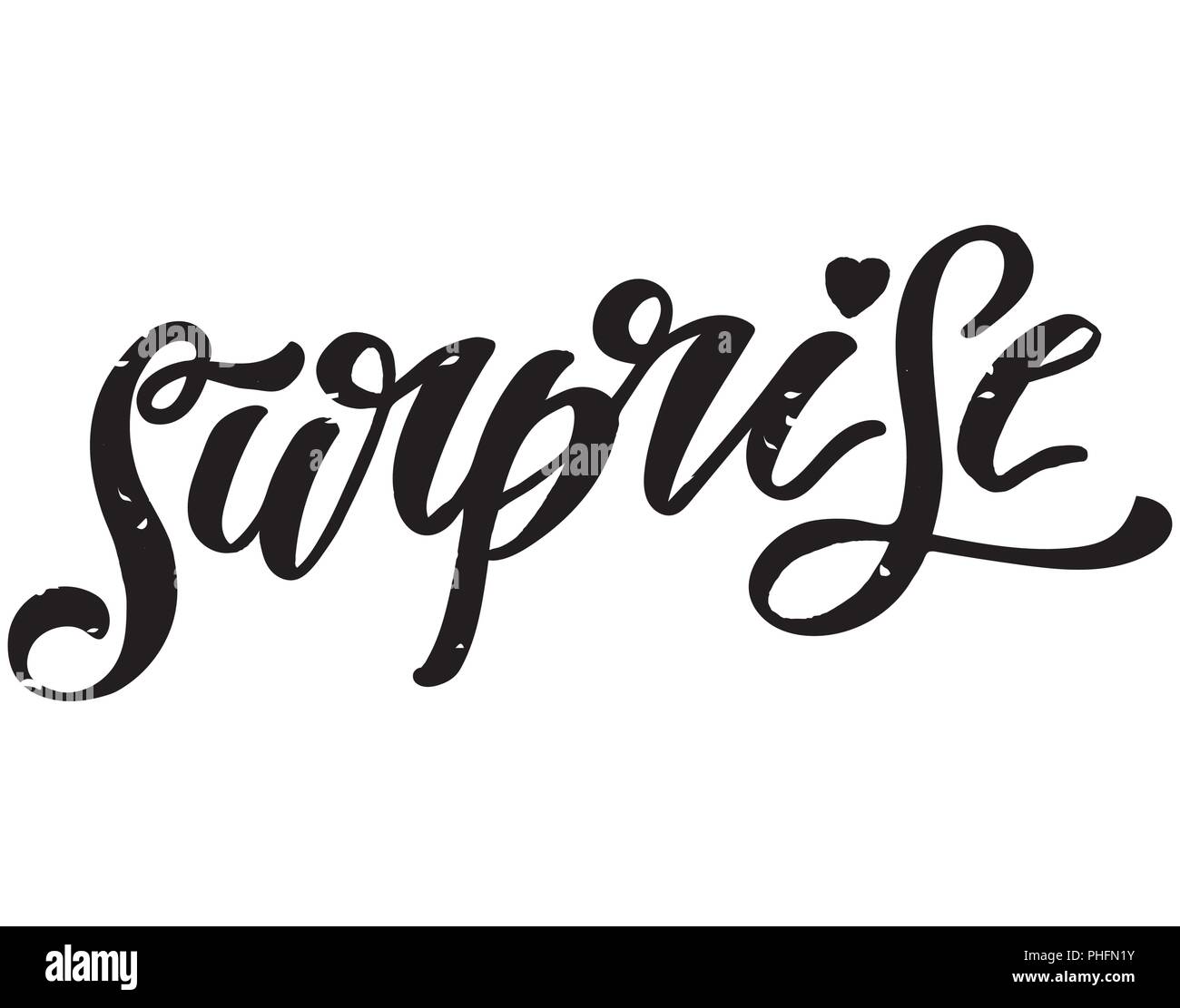 Surprise lettering Calligraphy Brush Text Holiday Vector illustration ...