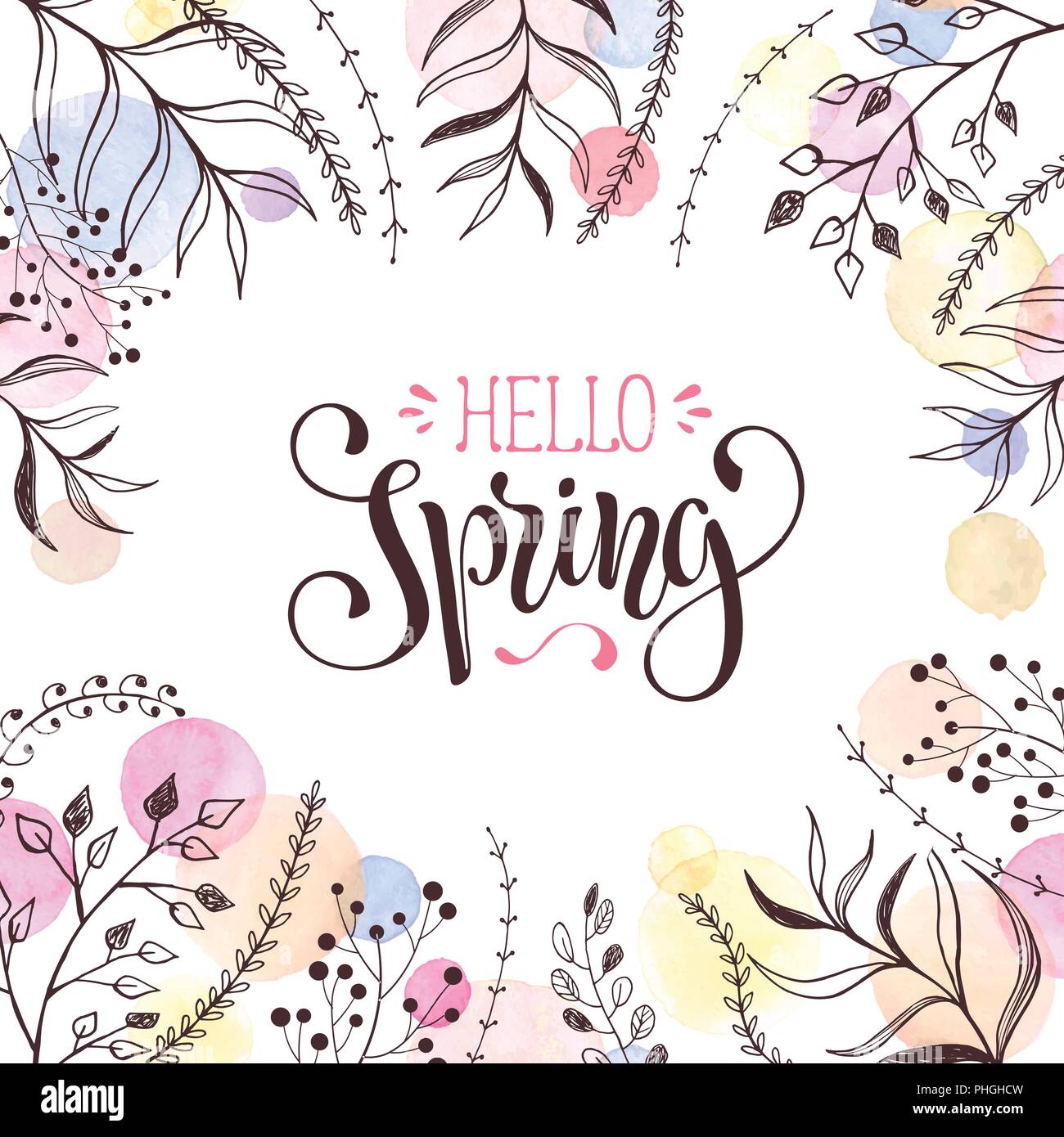 Hello Spring. Spring wording with floral elements and watercolor spots ...