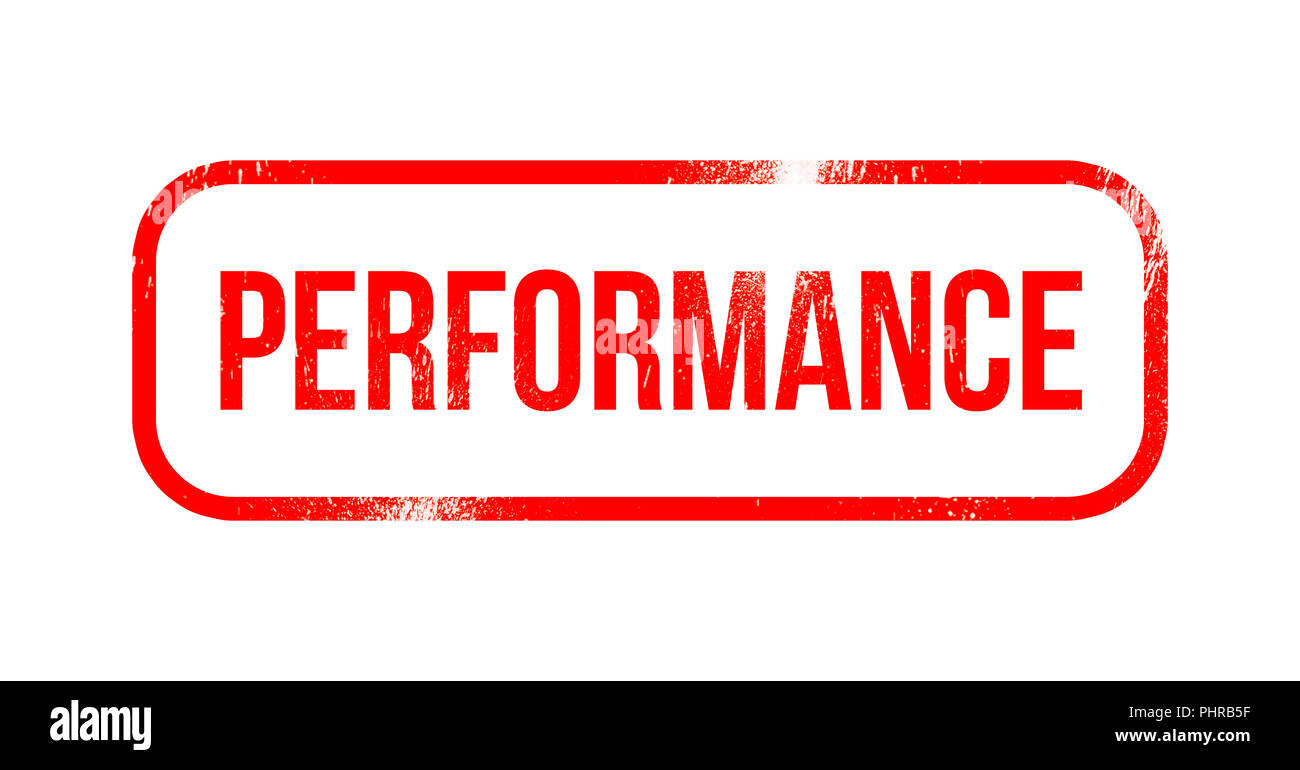 performance - red grunge rubber, stamp Stock Photo - Alamy
