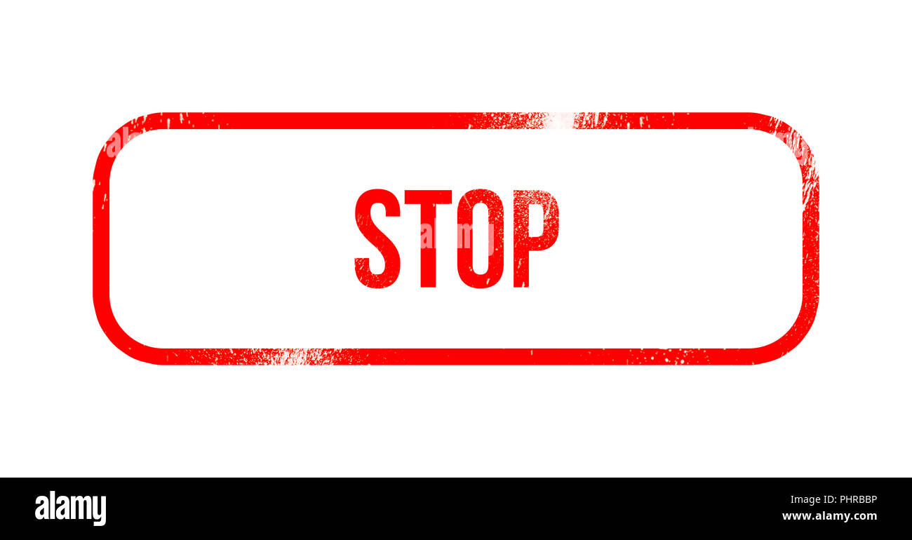 Stop - red grunge rubber, stamp Stock Photo - Alamy