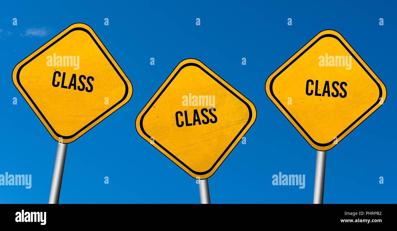 Class signs hi-res stock photography and images - Alamy