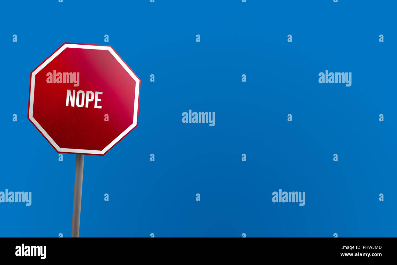 nope - red sign with blue sky Stock Photo - Alamy