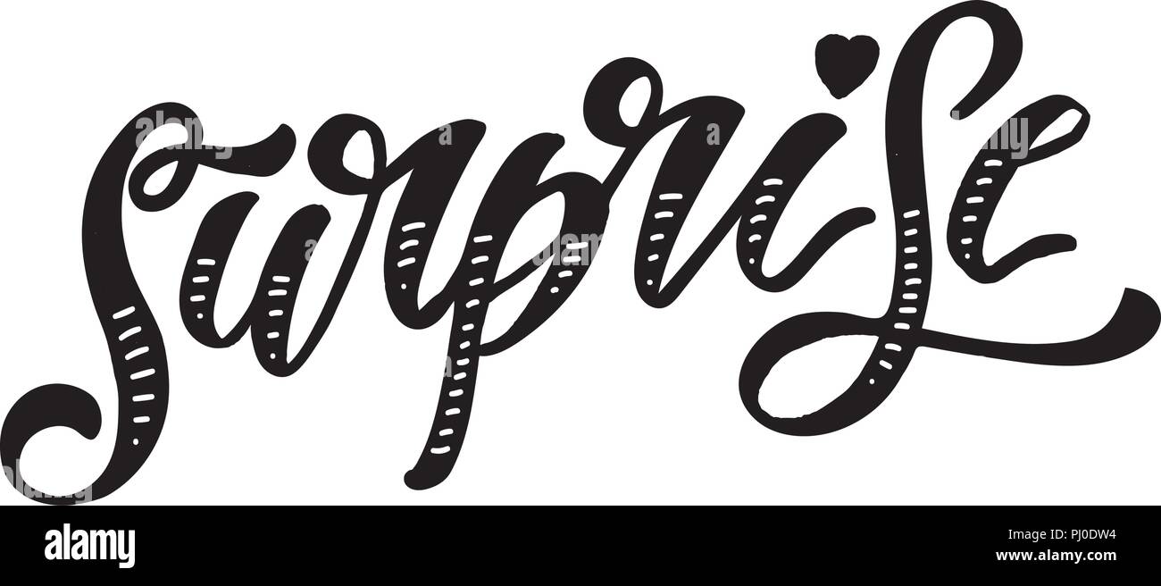 Surprise lettering Calligraphy Brush Text Holiday Vector illustration ...
