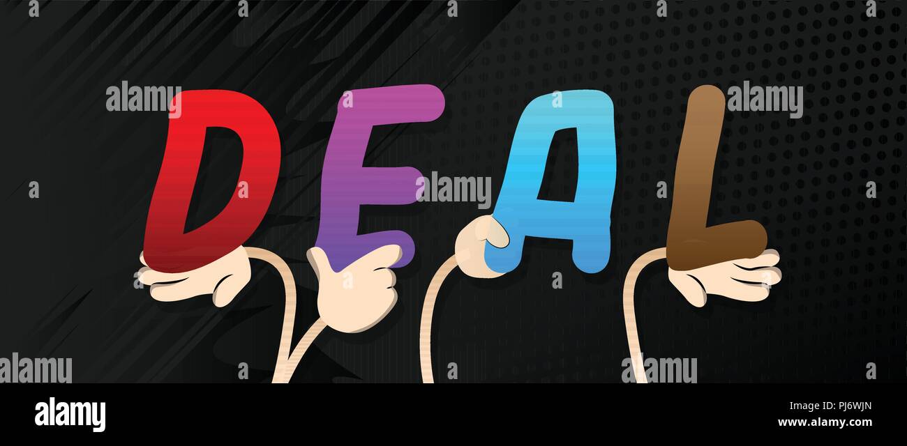 Diverse hands holding letters of the alphabet created the word Deal ...