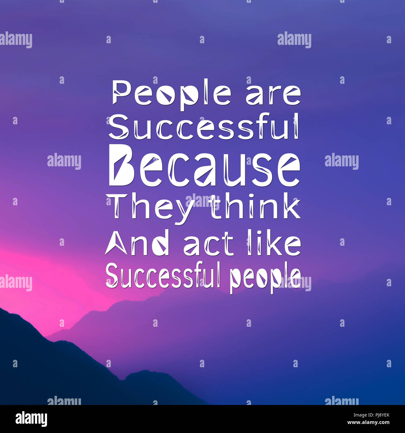Inspirational Quotes: People are successful because they think and act ... Inspirational Quotes: People are successful because they think and act ...