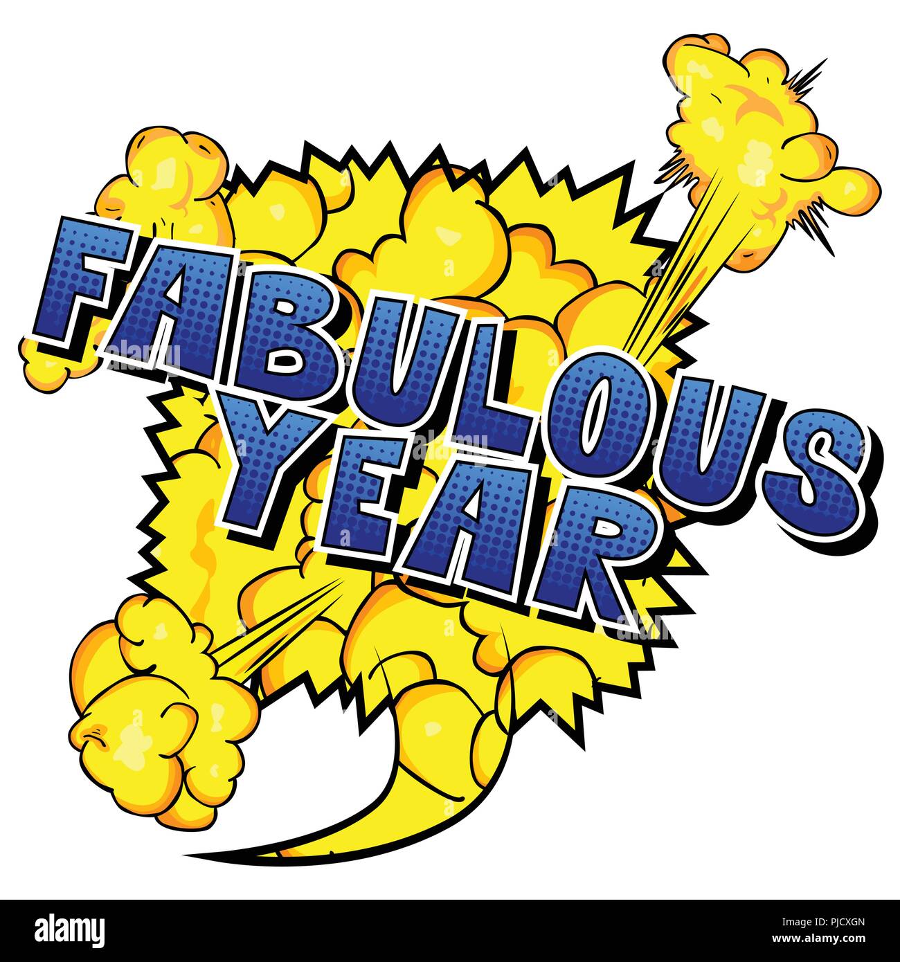 Fabulous Year - Vector illustrated comic book style phrase Stock Vector ...