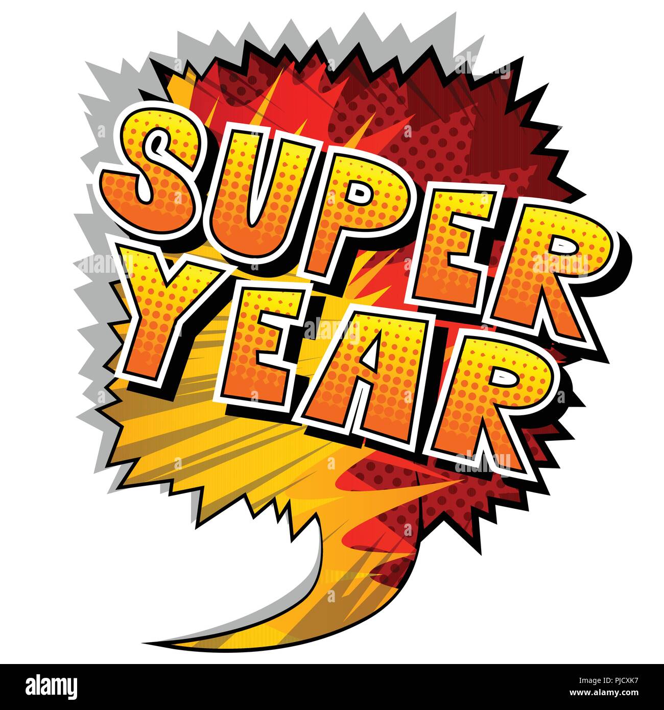 Super Year - Vector illustrated comic book style phrase Stock Vector ...