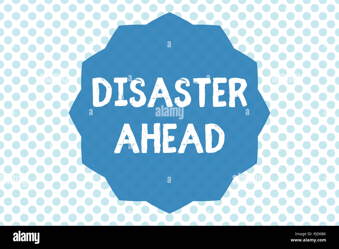 Writing note showing Disaster Ahead. Business photo showcasing ...