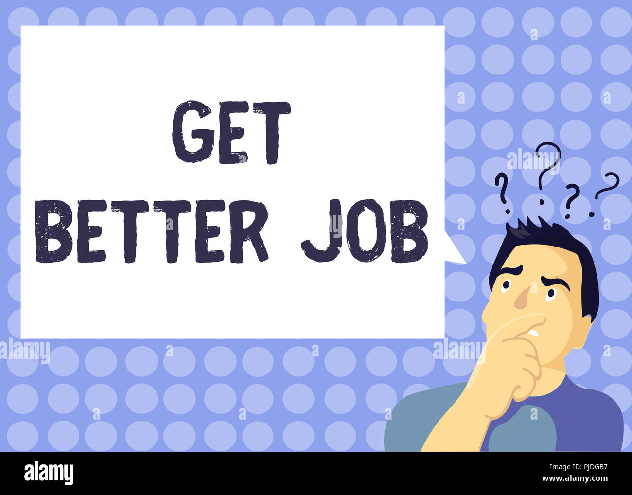 Handwriting text writing Get Better Job. Concept meaning Looking for a ...